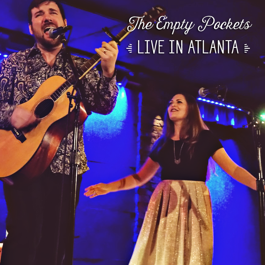 Live in Atlanta - Acoustic Duo (Digital Album) – The Empty Pockets